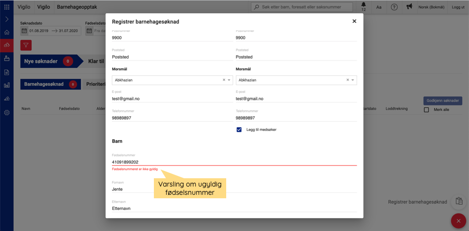 Registrer barnehagesøknad med fiktivt fødselsnummer – Vigilo Forvaltning Barnehage